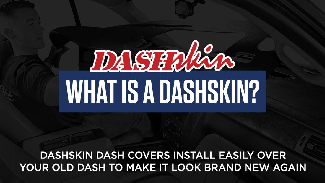 DashSkin - American Made Molded Dash Covers